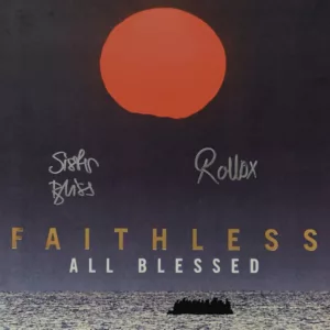 Faithless - All Blessed (Signed) - Vinyl Pussycat Records