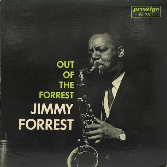 Jimmy Forrest - Out Of The Forrest - Vinyl Pussycat Records