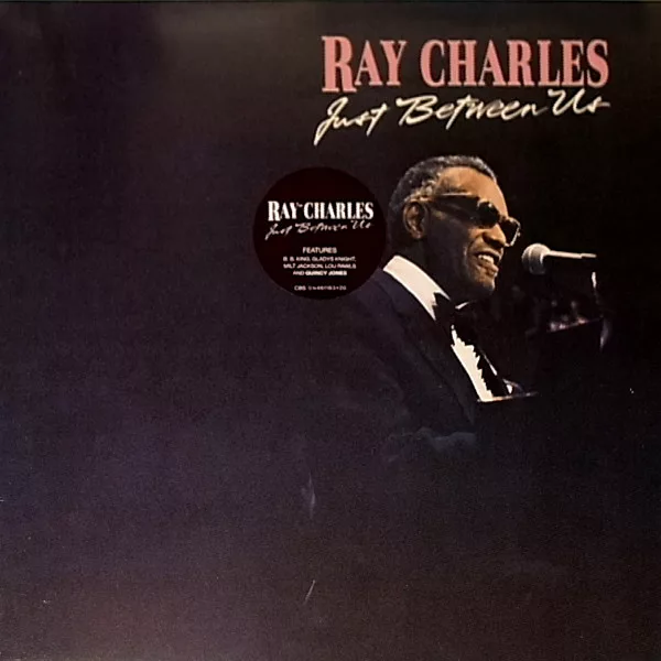 Ray Charles - Just Between Us - Vinyl Pussycat Records